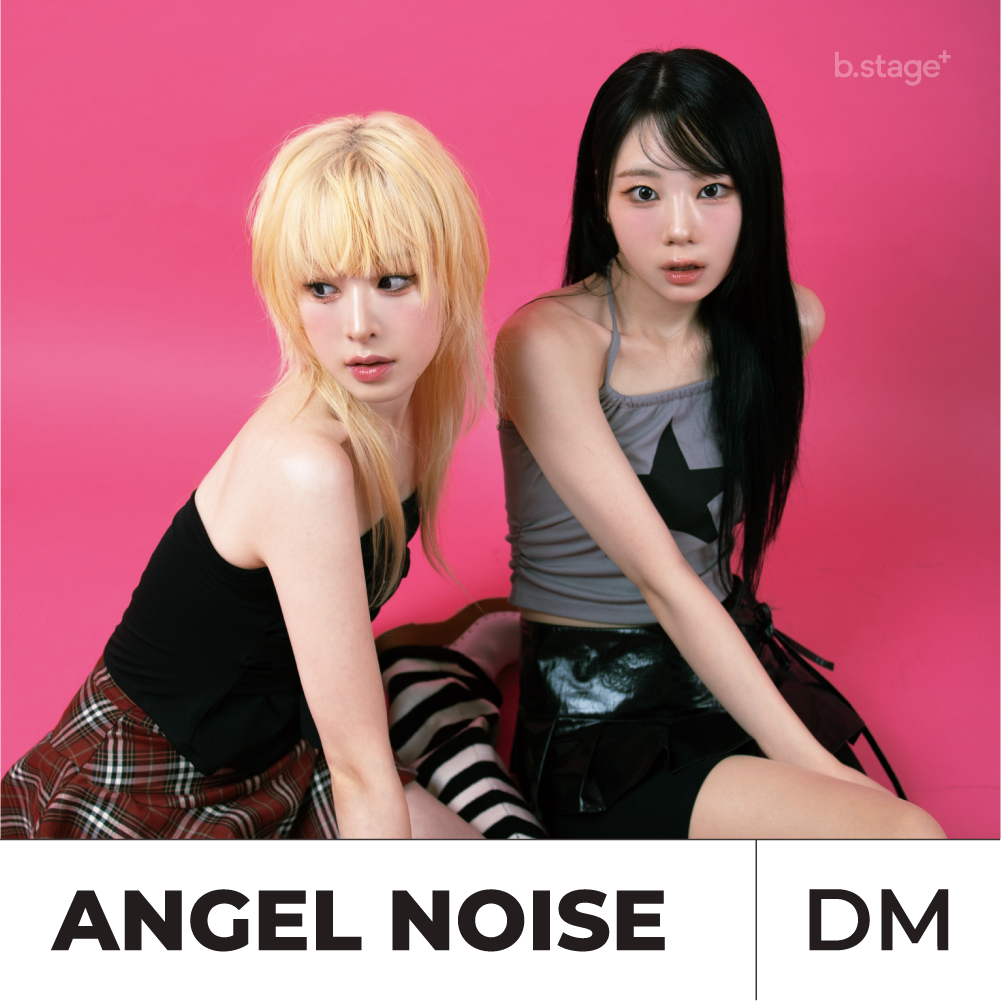 [Subscription Pass] ANGEL NOISE b+POP DM