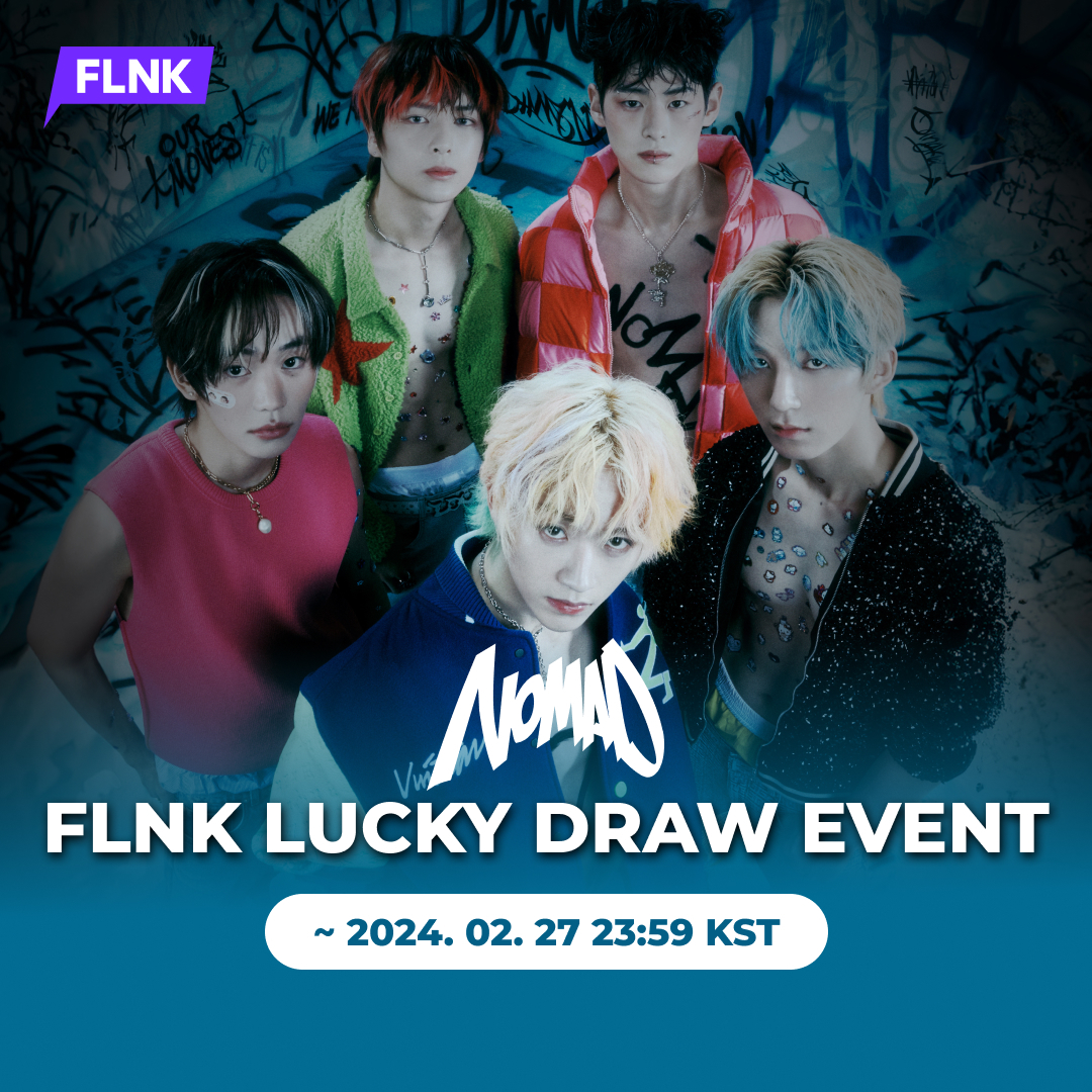 [NOMAD] FLNK LUCKY DRAW EVENT