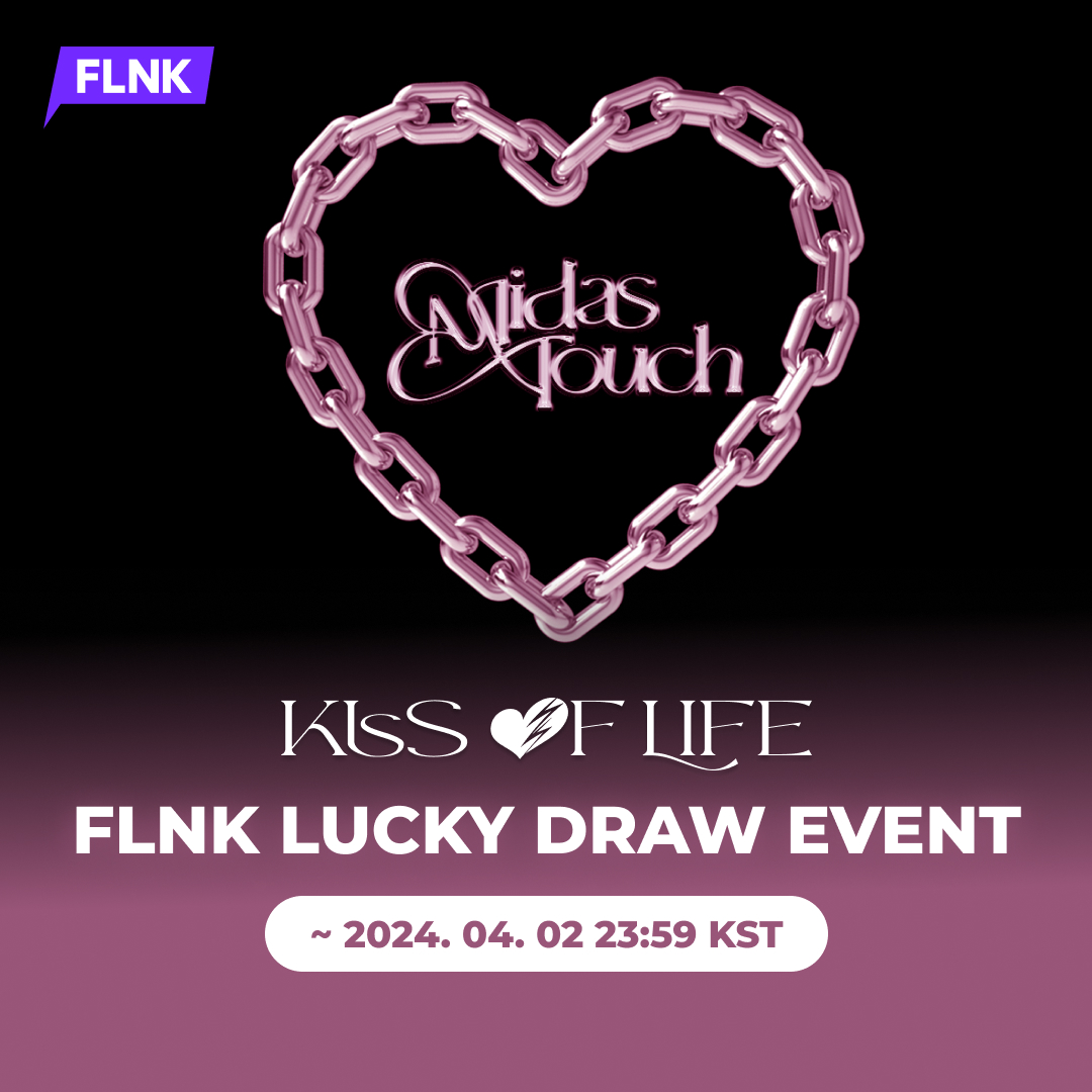 [KISS OF LIFE] FLNK LUCKY DRAW EVENT