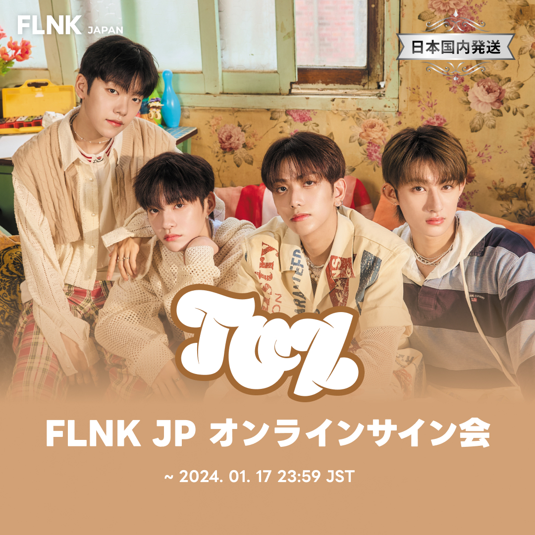 [TOZ] FLNK JP オンラインサイン会