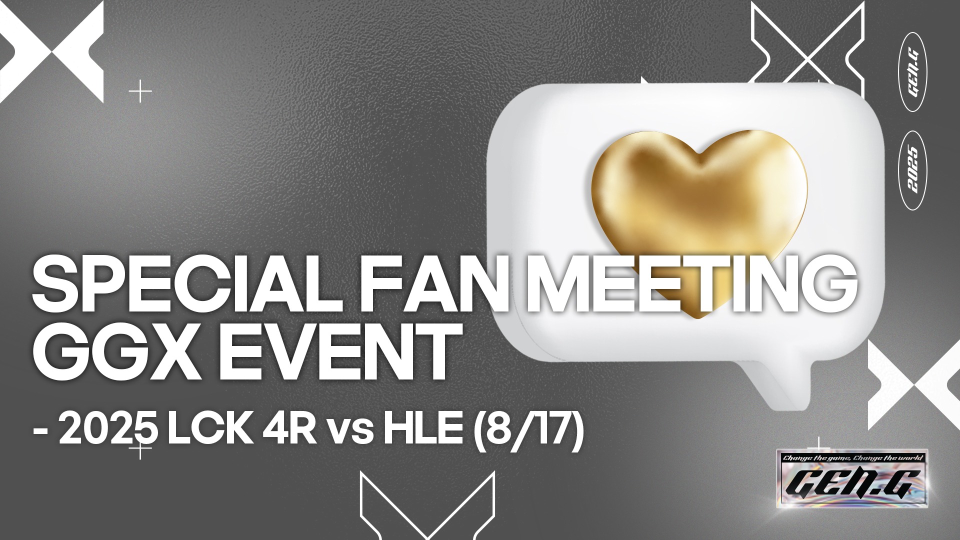 💌 Special Participation Event for the Gen.G LoL Team Fan Meeting at GGX