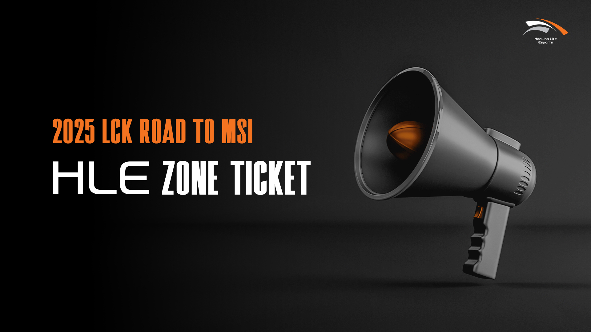 [2025 LCK Road to MSI] HLE ZONE TICKET Announcement (Round 4 / Final Round)