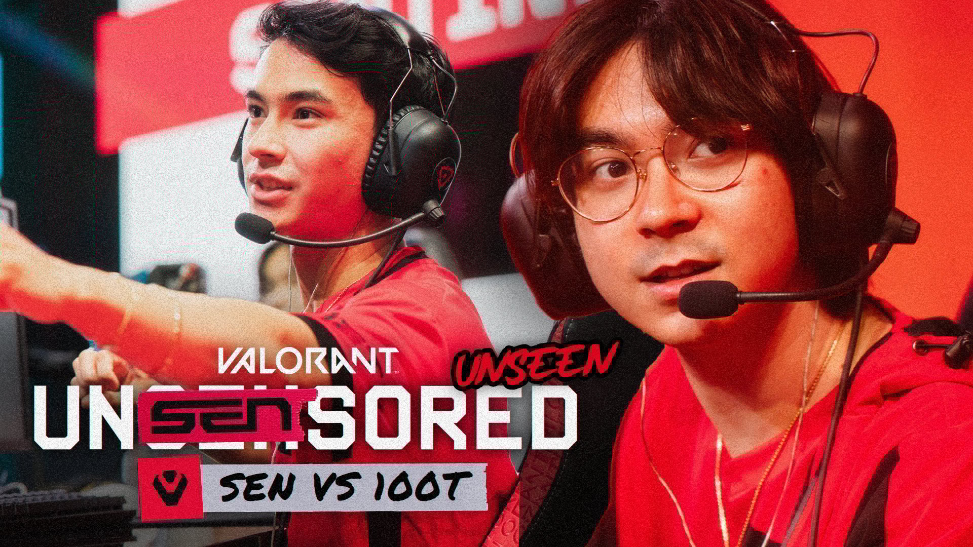 UnSENsored Unseen - SEN vs 100T