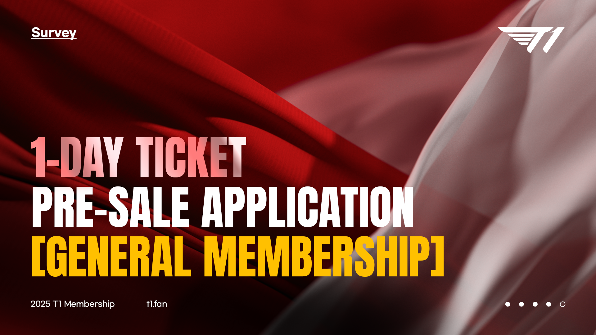 [Membership] 1-DAY Ticket Pre-sale Application | T1 Home Ground